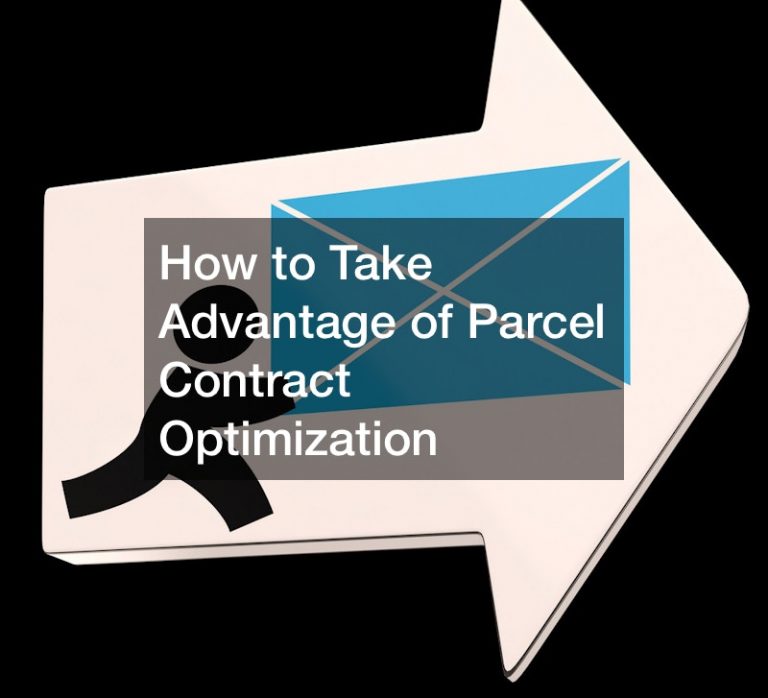 How to Take Advantage of Parcel Contract Optimization - Morgantown WV Business News